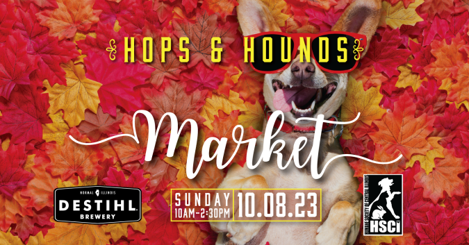 Hops & Hounds Market Benefiting Humane Society of Central Illinois ...